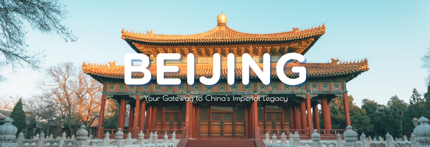 Discover Beijing – History, Culture & Modern Wonders